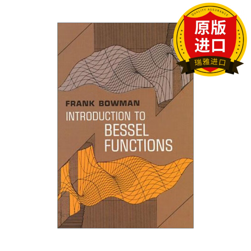 英文原版 Introduction to Bessel Functions 贝塞尔函数导论 Frank Bowman 英文版 进口英语原版书籍