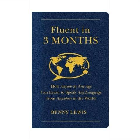 Fluent in 3 Months 三个月掌握一门 Benny Lewis 流利术 纸质书