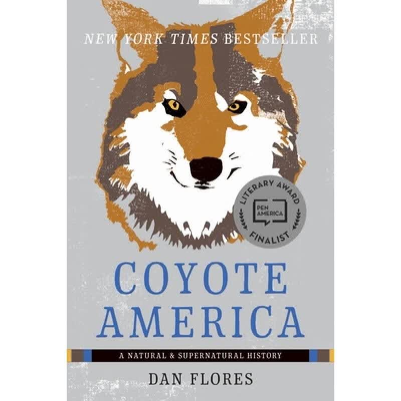 Coyote America: A Natural and Supernatural H...