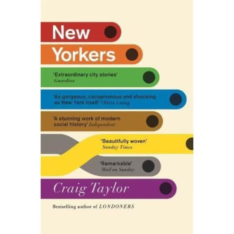New Yorkers:A City and Its People in Our Time