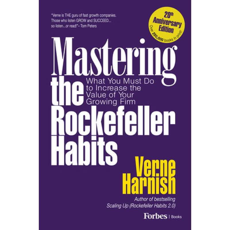 Mastering the Rockefeller Habits 20th Edition: What You Must Do to Increase the Value of Your ...