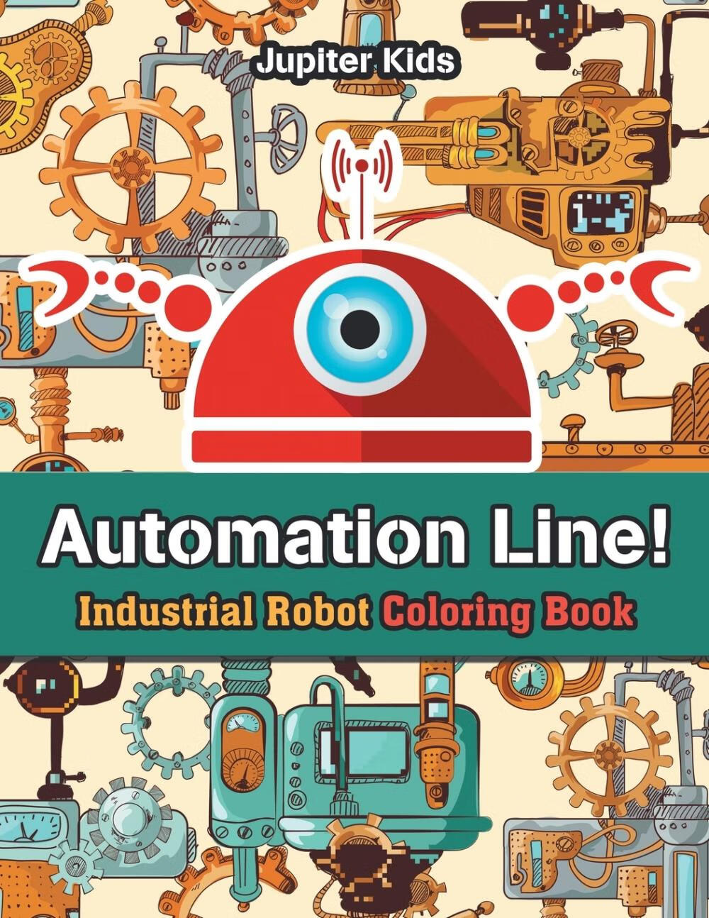 预售 按需印刷Automation Line! Industrial Robot Coloring Book