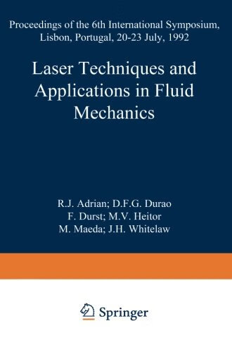 Laser Techniques and Applications in Fluid Mechanics