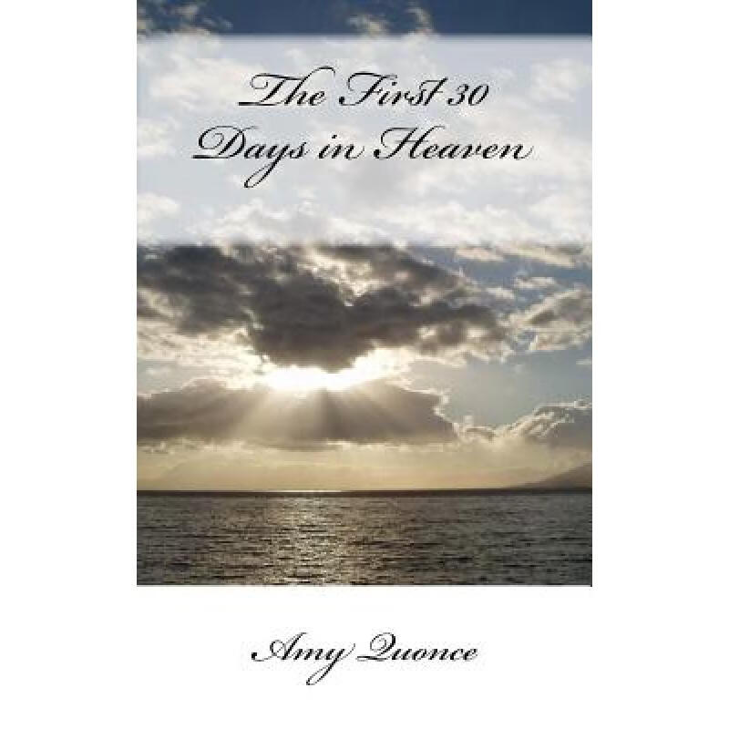The First 30 Days in Heaven