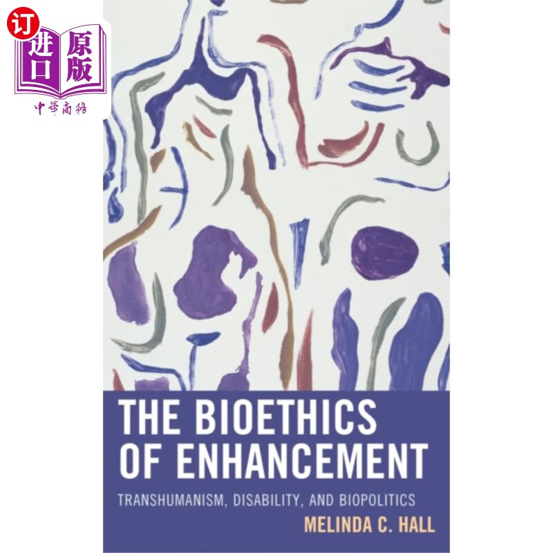 海外直订Bioethics of Enhancement 增强生物伦理学