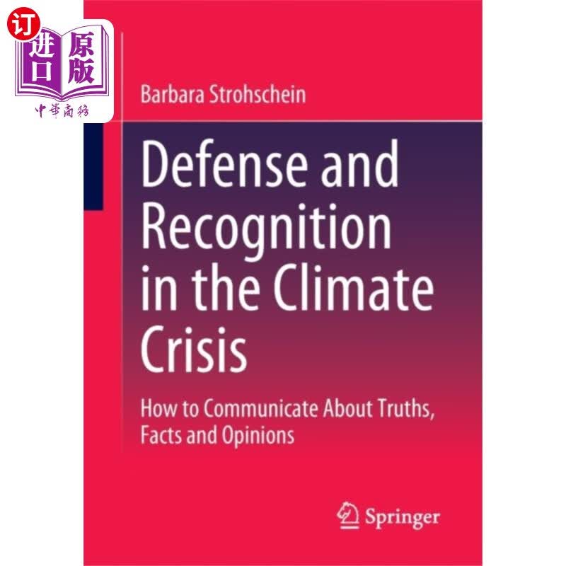 海外直订Defense and Recognition in the Climate Crisis 气候危机中的防御和认识