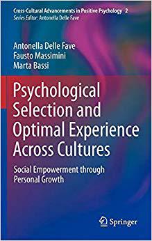 Psychological Selection and Optimal Experience Across Cultures