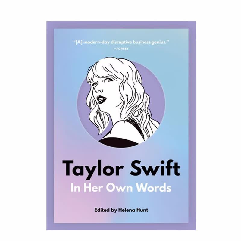 Taylor Swift: In Her Own Words (In Their Own Words) 泰勒.斯威夫特：口述实录 霉霉 自传英文原版图书籍进口 Helena Hunt