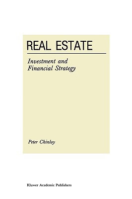 Real Estate: Investment and Financial Strategy