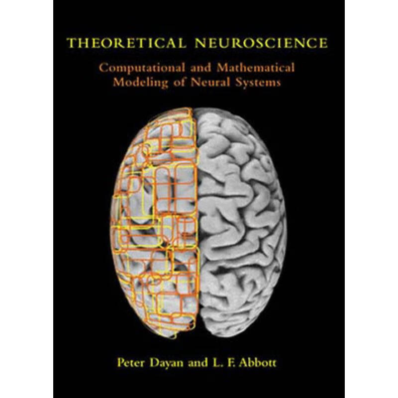 Theoretical Neuroscience: Computational and Mathematical Modeling of Neural Systems