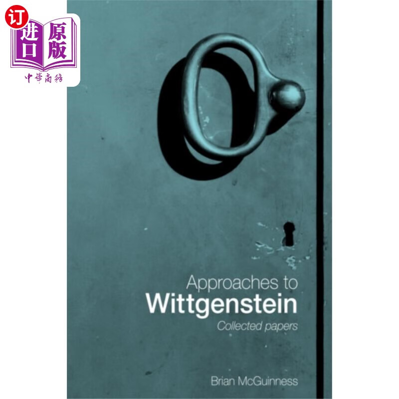 海外直订Approaches to Wittgenstein 对维特根斯坦的研究