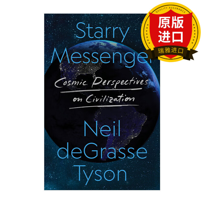英文原版 Starry Messenger Cosmic Perspectives on Civilization 星空信使 宇宙视角下的人类文明 Neil Tyson新作 英文版 进口书
