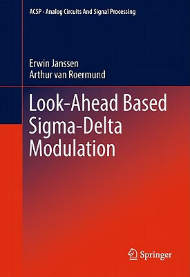 Look-Ahead Based Sigma-Delta Modulation