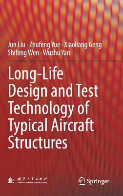 Long-Life Design and Test Technology of Typical