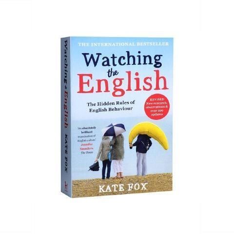 英国人的言行潜规则 英文版 Watching the English