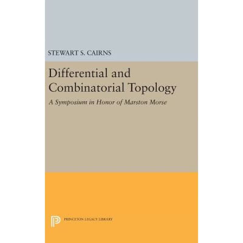 Differential and Combinatorial Topology: A S...
