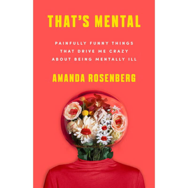 That's Mental: Painfully Funny Things That D...