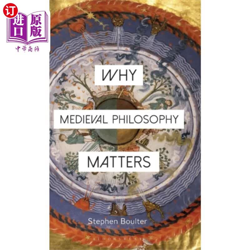 海外直订Why Medieval Philosophy Matters 为什么中世纪哲学很重要