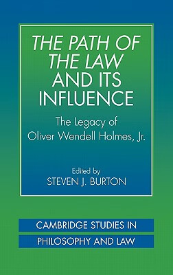 The Path of the Law and its Influence