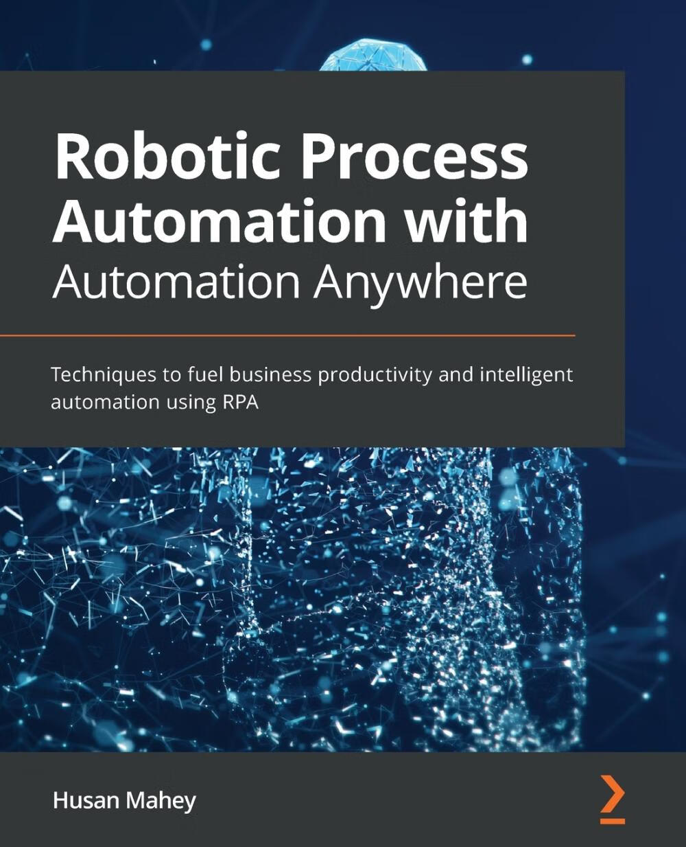 Robotic Process Automation with Automation
