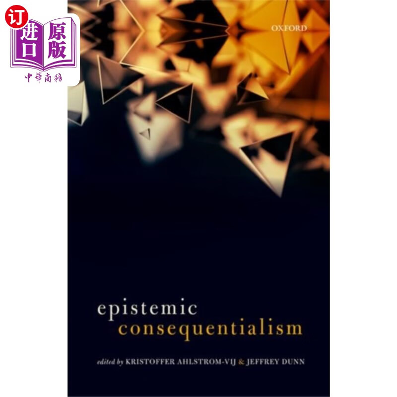 海外直订Epistemic Consequentialism 认知结果论
