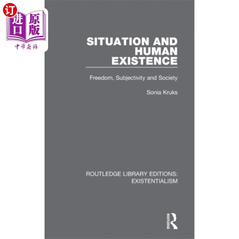 海外直订Situation and Human Existence 情境与人的存在