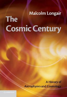 高被引The Cosmic Century: A History of Astrophysic
