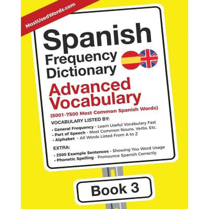 Spanish Frequency Dictionary - Advanced Vocabulary: 5001-7500 Most Common Spanish Words