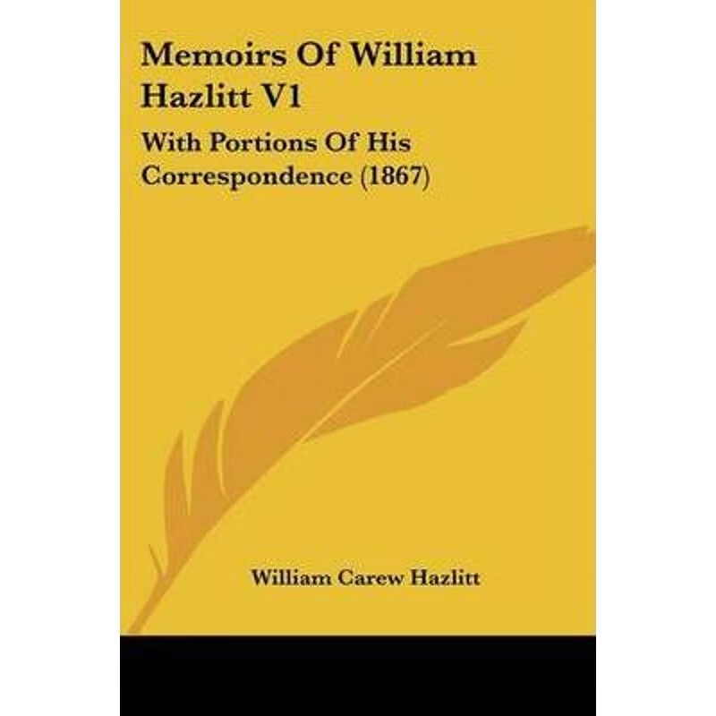Memoirs Of William Hazlitt V1