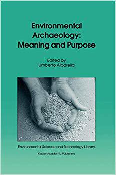 Environmental Archaeology: Meaning and Purpose