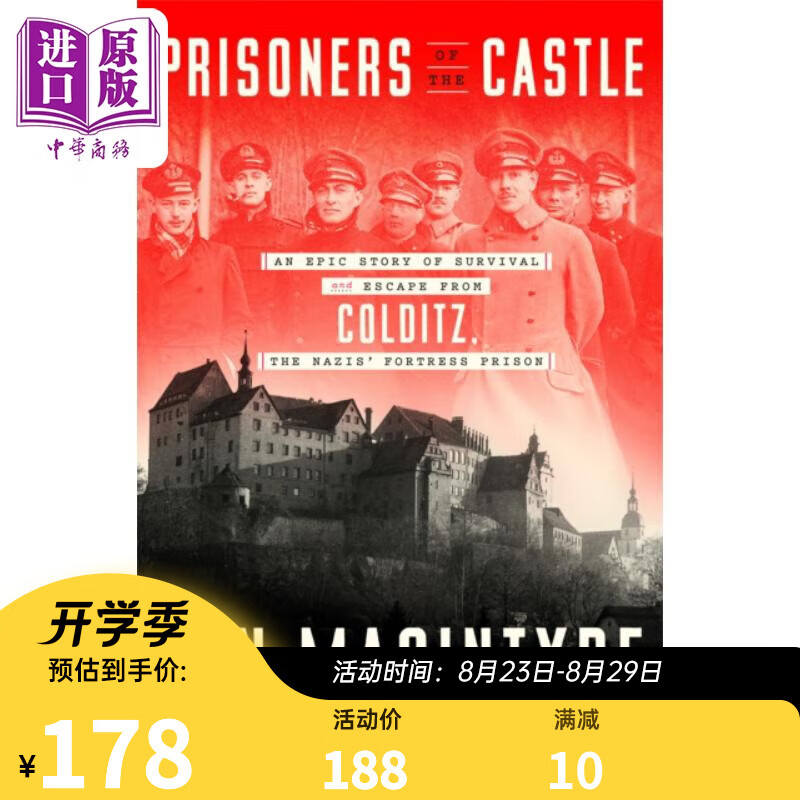 城堡的囚徒 从纳粹要塞监狱科尔迪茨的生存和逃脱史诗故事 英文原版 Prisoners of the Castle Ben Macintyre