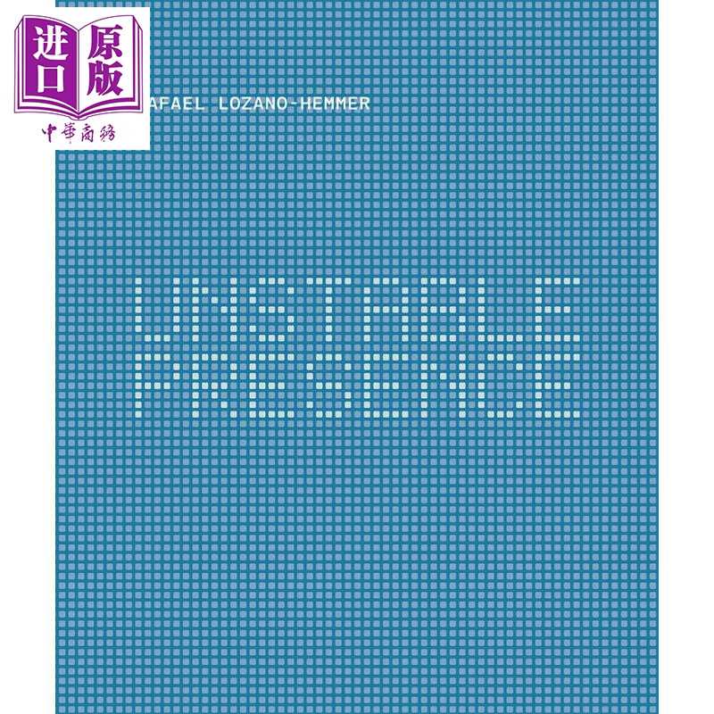 Rafael Lozano-Hemmer 英文原版 拉斐尔·洛萨诺·海默：不稳定的存在