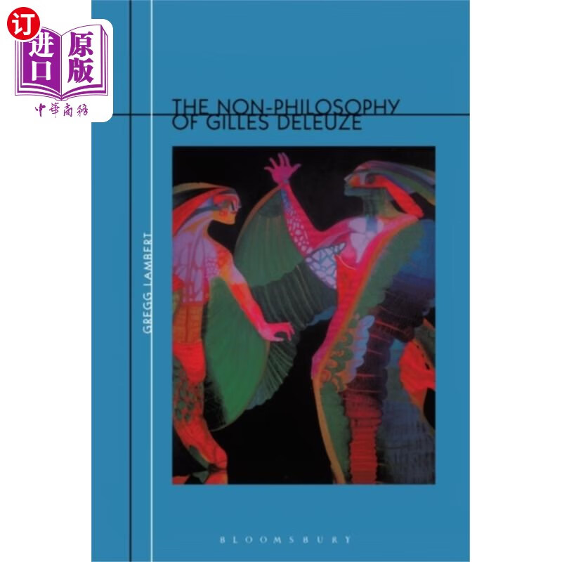 海外直订Non-Philosophy of Gilles Deleuze 吉尔·德勒兹的非哲学