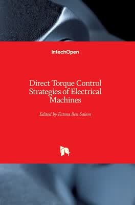 Direct Torque Control Strategies of Electrical Machines