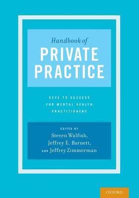 Handbook of Private Practice: Keys to Success f
