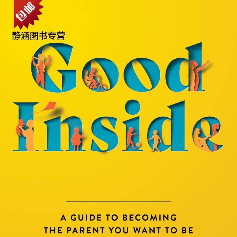 现货 Good Inside: A Guide to Becoming the Parent 英文 书 纸质实体书
