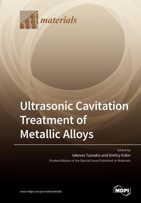 Ultrasonic Cavitation Treatment of Metallic All