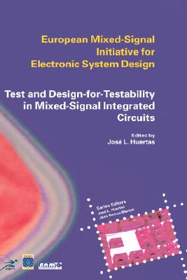 Test and Design-for-Testability in Mixed-Signal Integrated Circuits