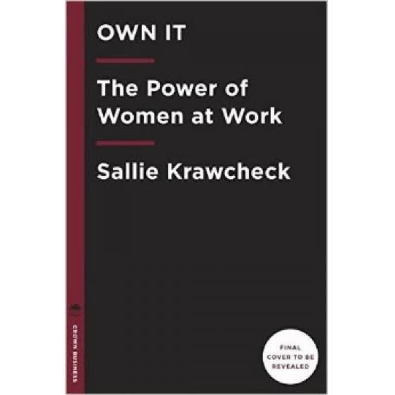 Own It The Power of Women at Work