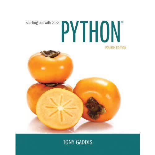 Starting out with Python (4th edition 2018)【Gaddis, Tony】 如图