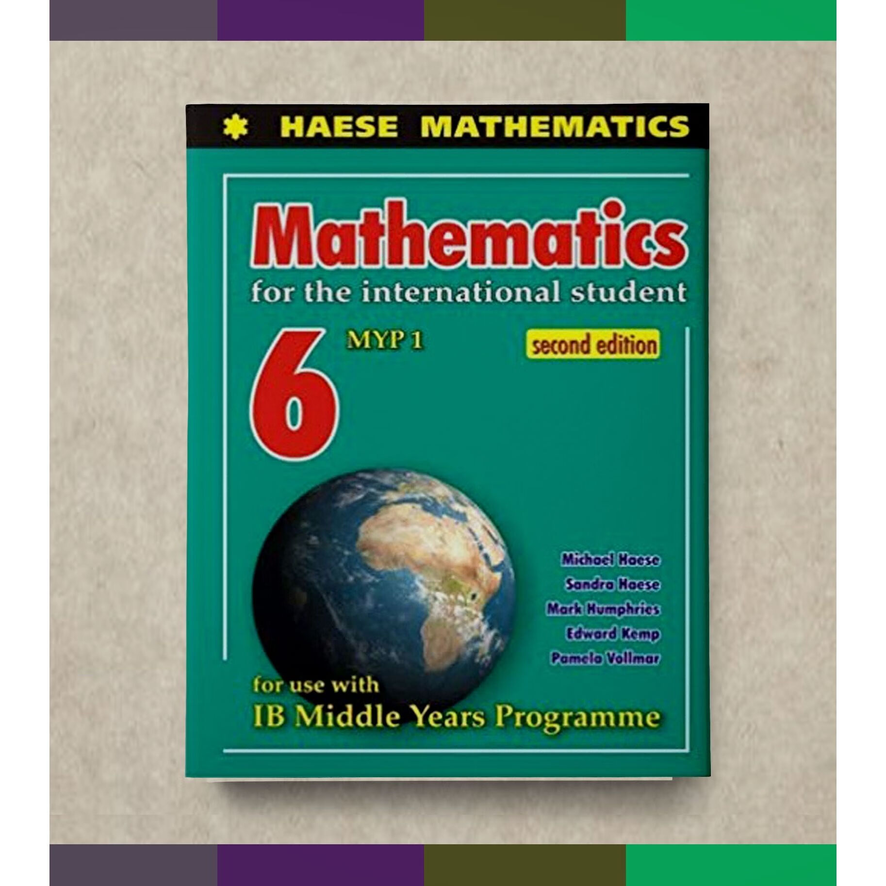 Mathematics for the International Student Year 6 IB MYP