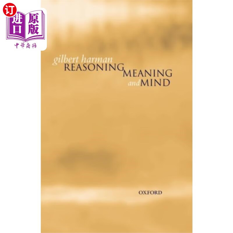 海外直订Reasoning, Meaning, and Mind 推理、意义和思想