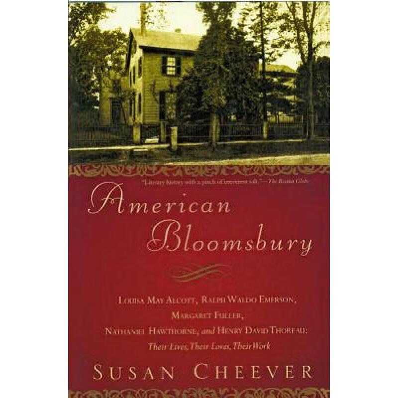 American Bloomsbury: Louisa May Alcott, Ralp...