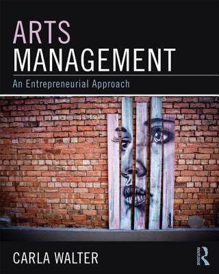Arts Management: An Entrepreneurial Approach
