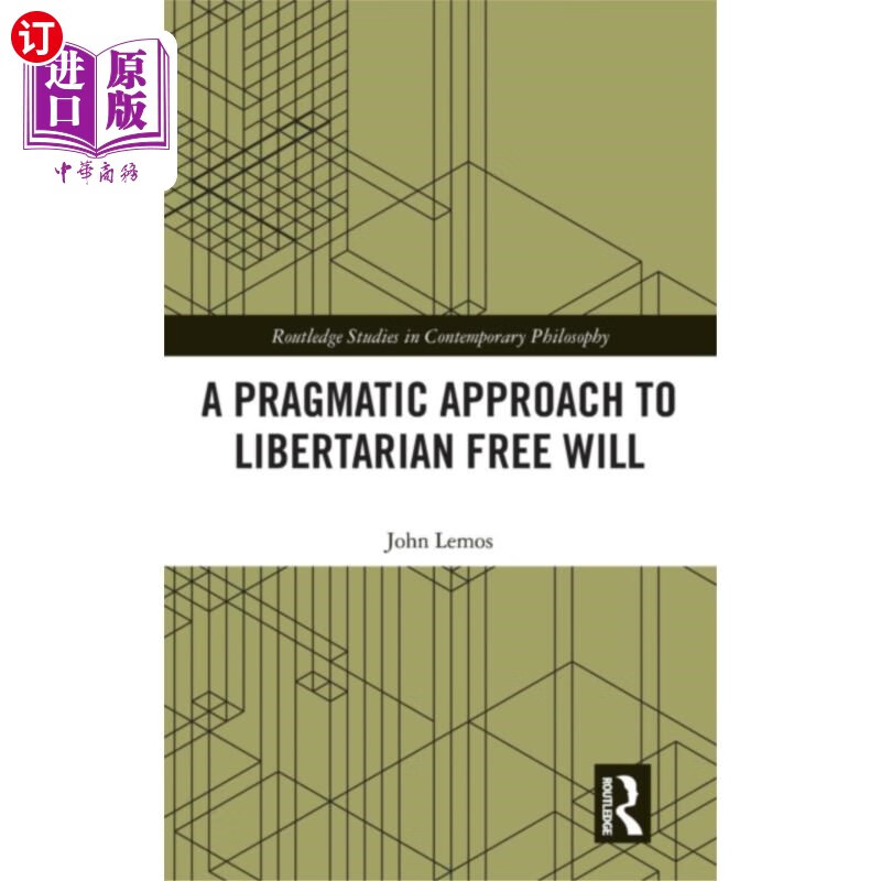 海外直订Pragmatic Approach to Libertarian Free Will 对自由意志的务实态度