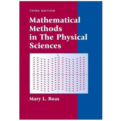 Mathematical Methods in the Physical Sciences