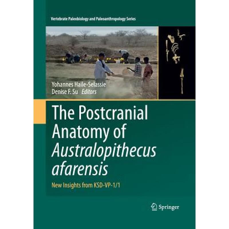 The Postcranial Anatomy of Australopithecus afarensis : New Insights from KSD-VP-1/1