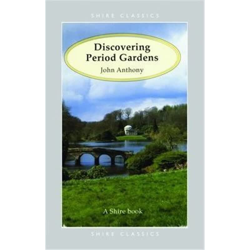 Discovering Period Gardens