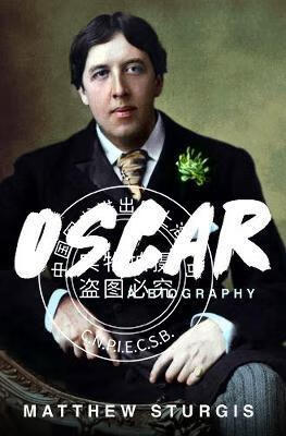 现货 奥斯卡王尔德：传记 英文原版 Oscar: A Life