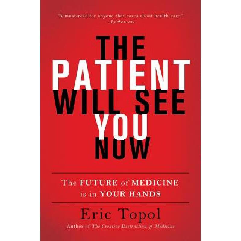 The Patient Will See You Now: The Future of ...